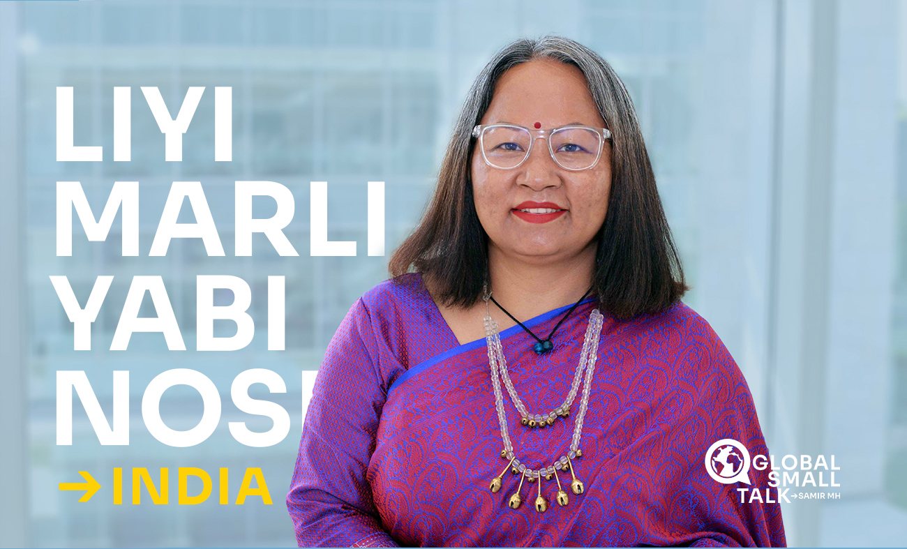 Liyi Marli Noshi — India - Global Small Talk — SAMIR MH